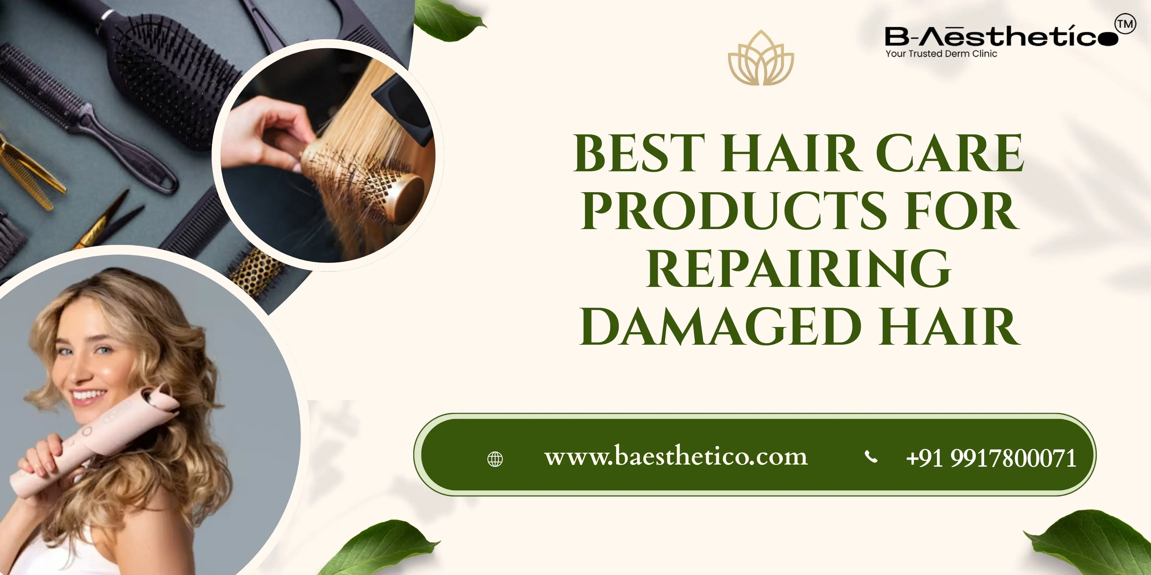 Best Hair Care Products for Repairing Damaged Hair - B-Aesthetico