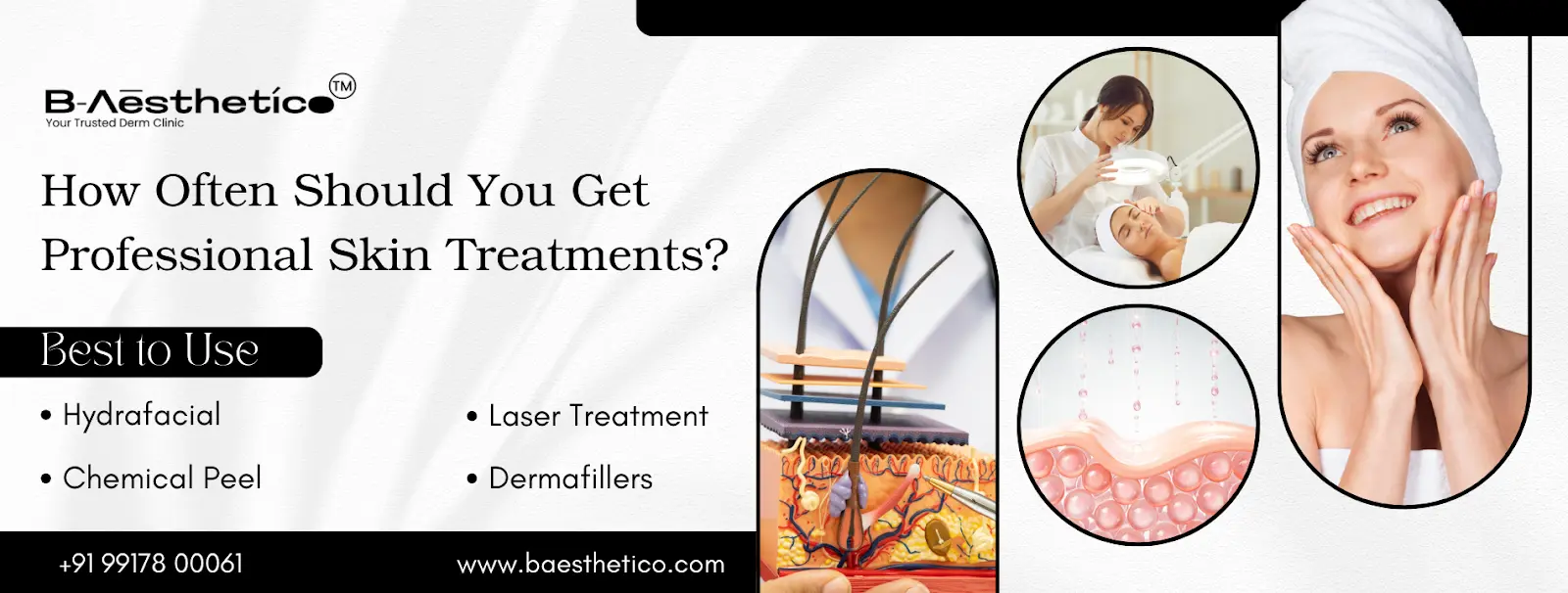 How Often Should You Get Professional Skin Treatments? - B-Aesthetico